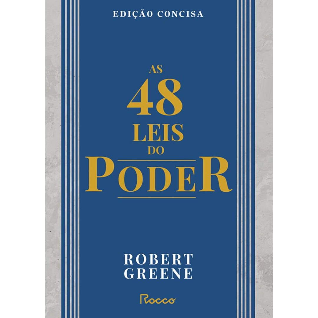As 48 leis do poder – Robert Greene – Livraria da Mente