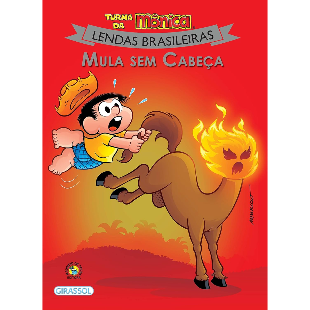 Turma da Mônica – Lendas Brasileiras – Mula Sem Cabeça: Mula Sem Cabeça ...